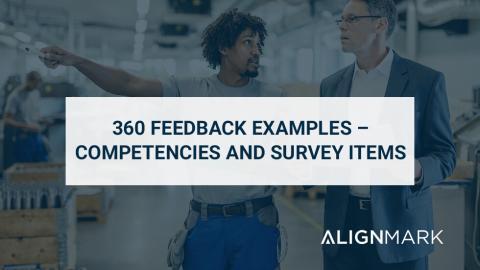 360 Feedback Examples – Competencies and Survey Items - AlignMark - 360 ...